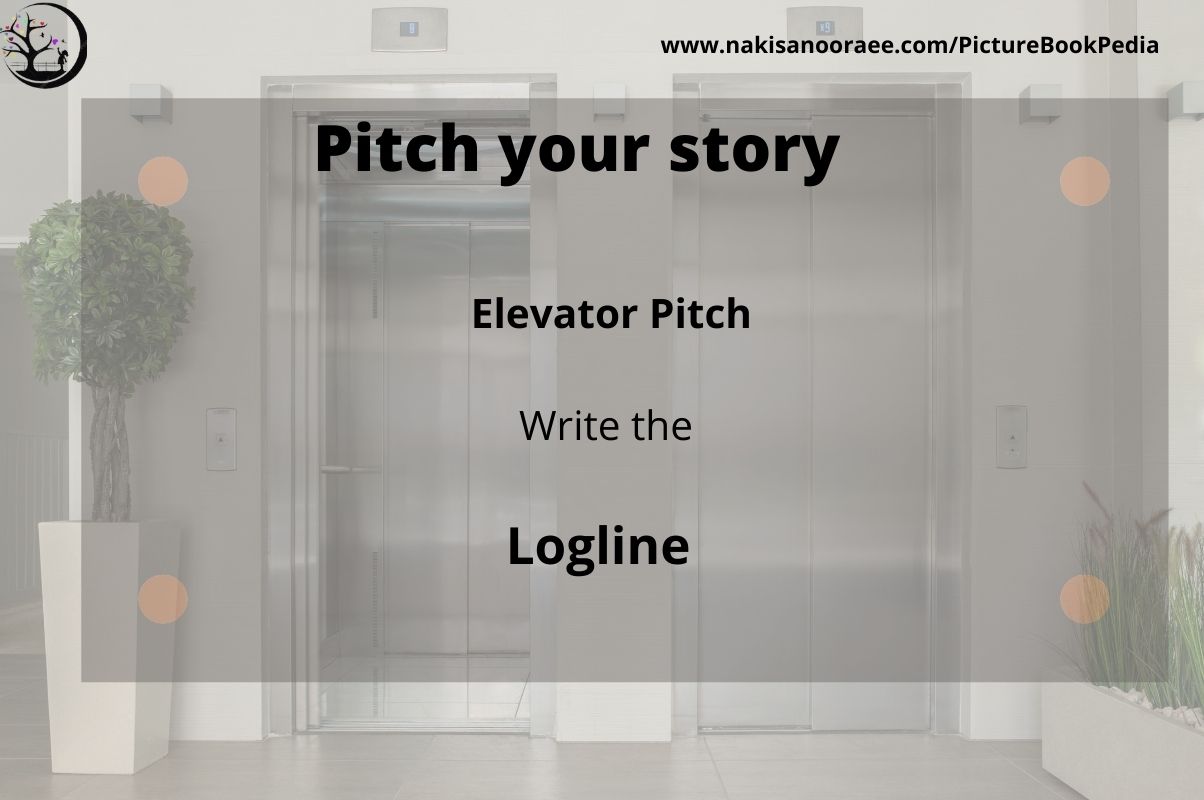 Picture Book Query – Pitch a Fiction; write a log line